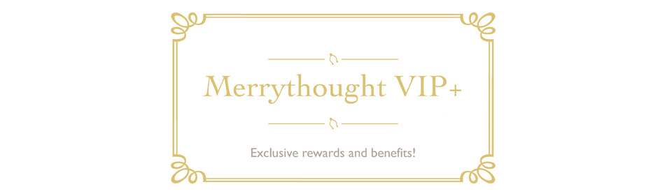 VIP+ | Official Merrythought Website
